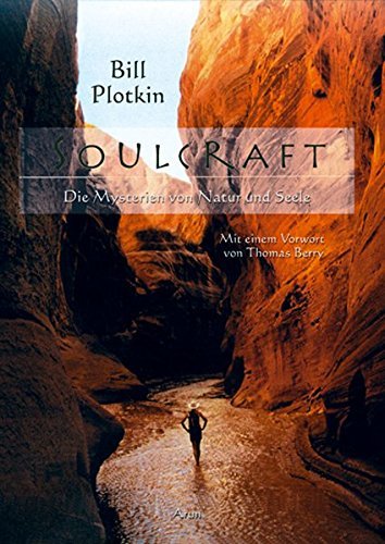 Soulcraft by Bill Plotkin | Goodreads