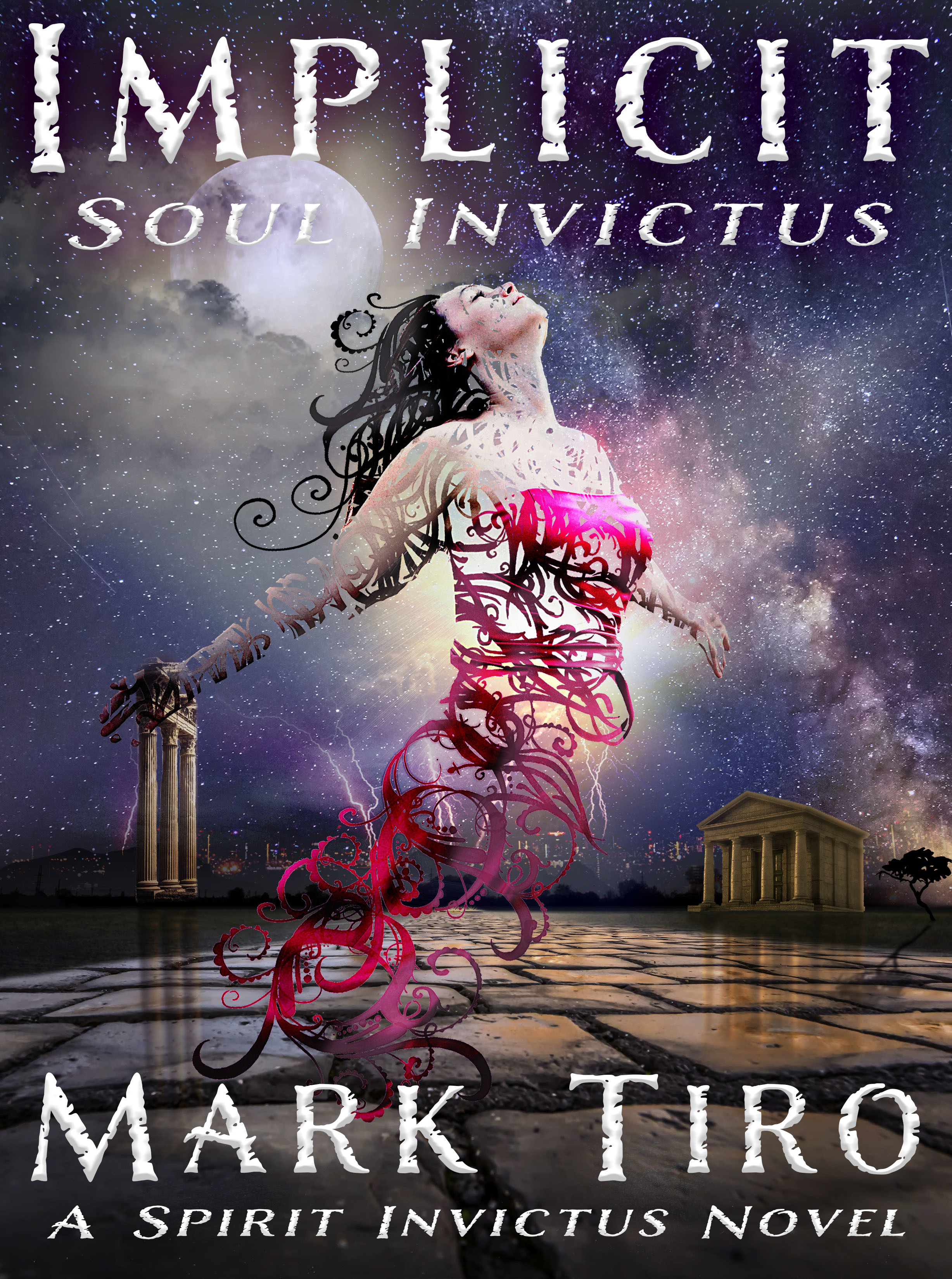 Implicit: Soul Invictus (The Spirit Invictus, #3) by Mark Tiro | Goodreads