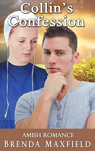 Collin's Confession (Willa's Story Book 3) by Brenda Maxfield | Goodreads