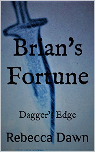 Brian's Fortune (Dagger's Edge) by Rebecca Dawn | Goodreads