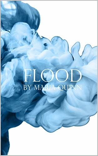 Flood by Maria Quinn | Goodreads