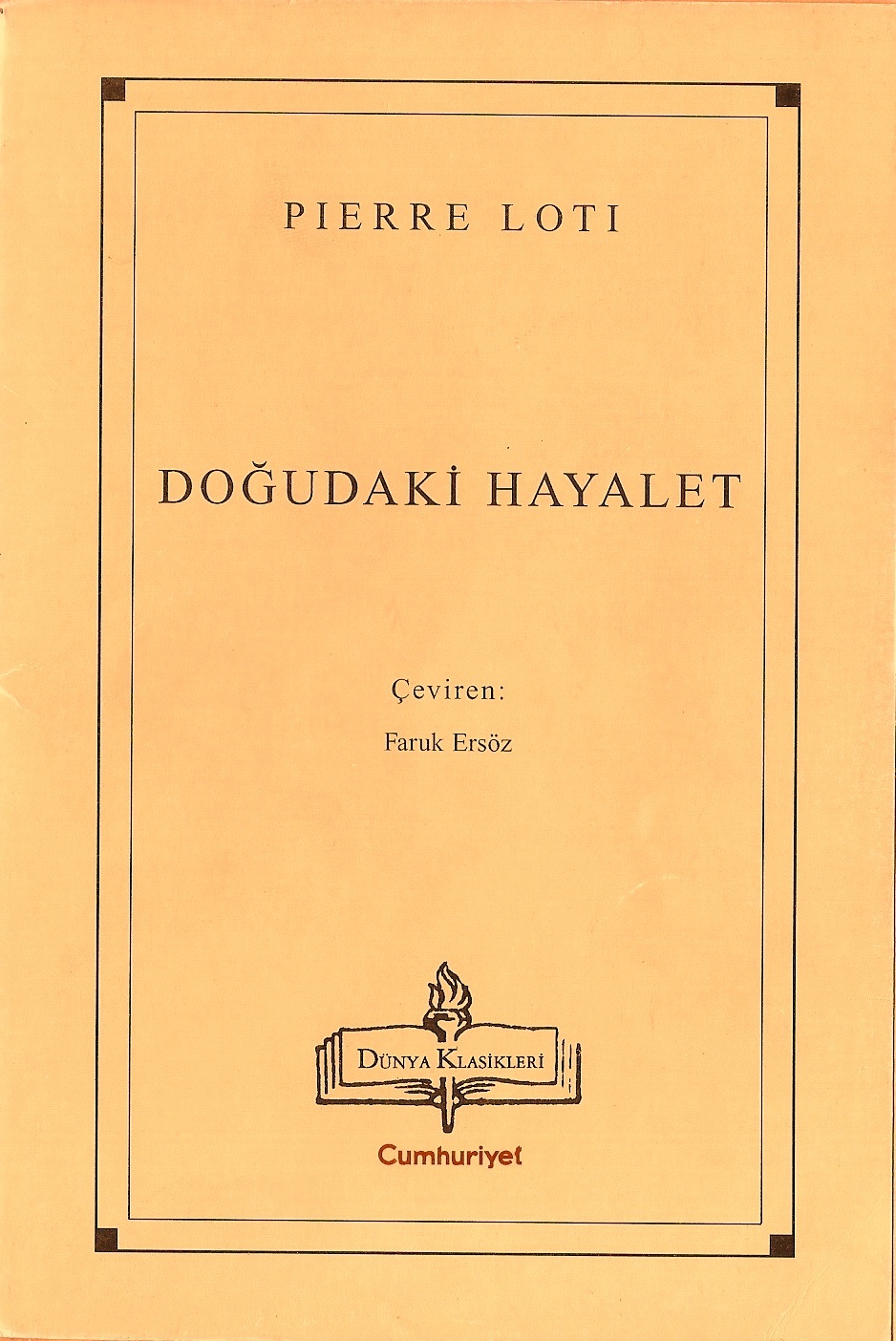 Doğudaki Hayalet by Pierre Loti | Goodreads