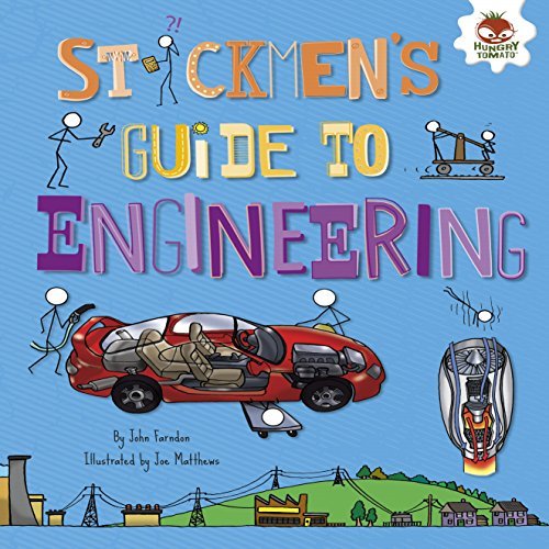 Stickmen's Guide to Engineering by John Farndon | Goodreads