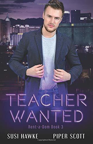 Teacher Wanted (Rent-a-Dom) by Susi Hawke | Goodreads