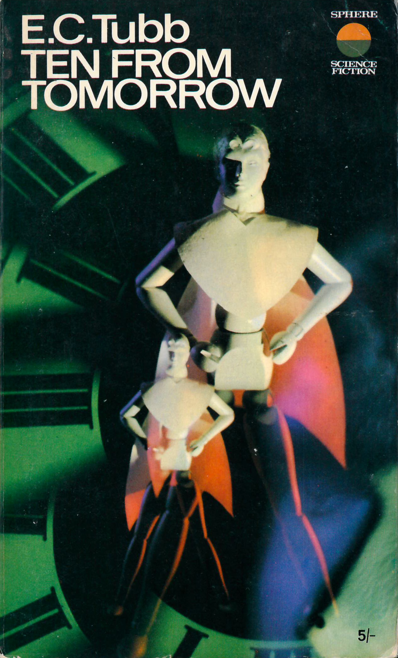 Ten From Tomorrow by E.C. Tubb | Goodreads