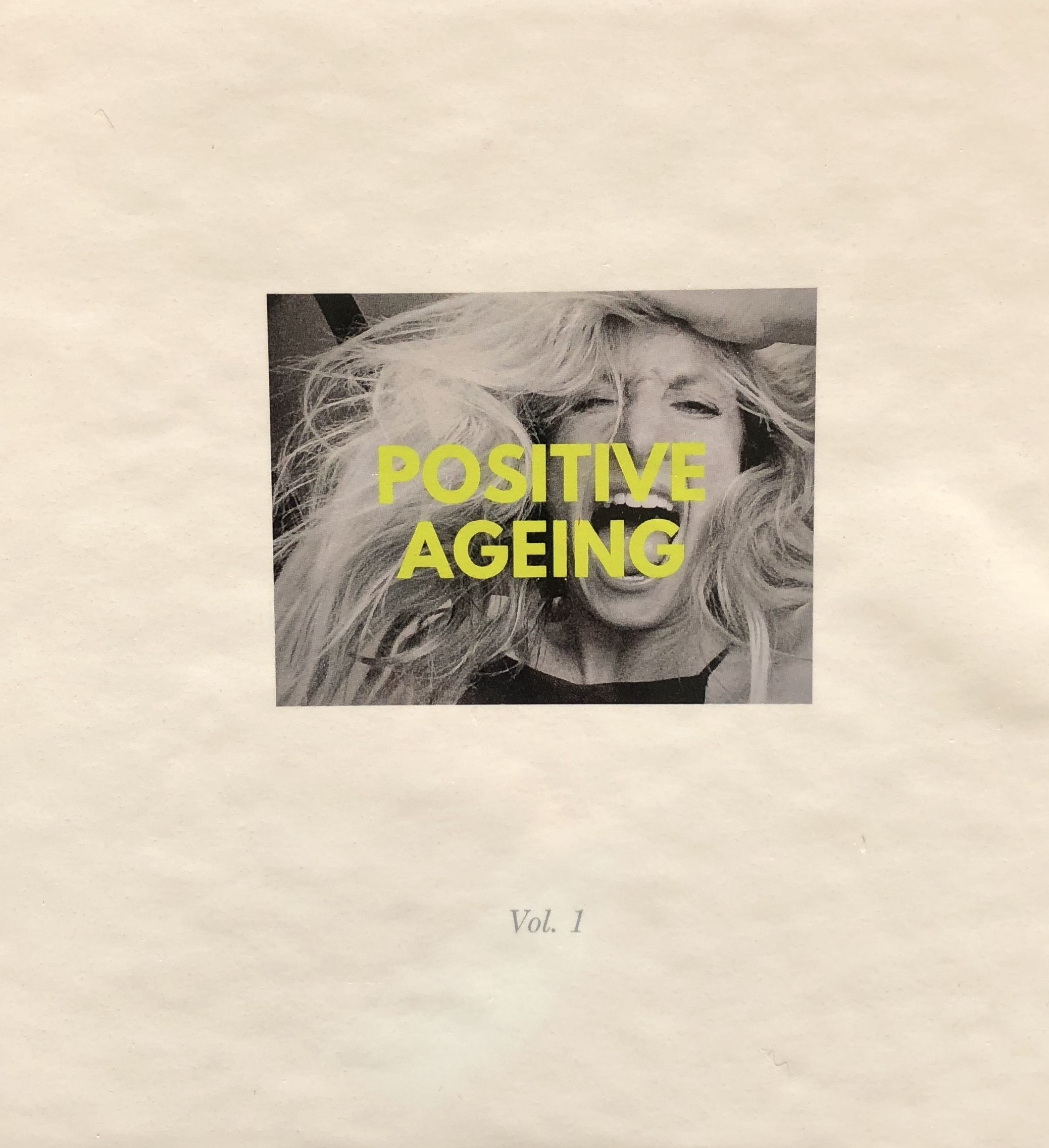 Positive Ageing by Julie Angel | Goodreads