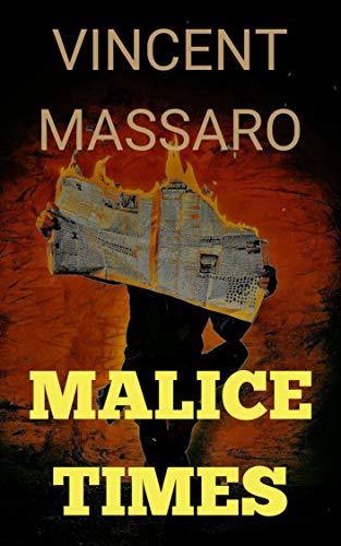 Malice Times by Vincent Massaro | Goodreads