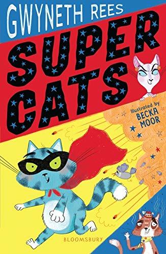 Super Cats by Gwyneth Rees | Goodreads