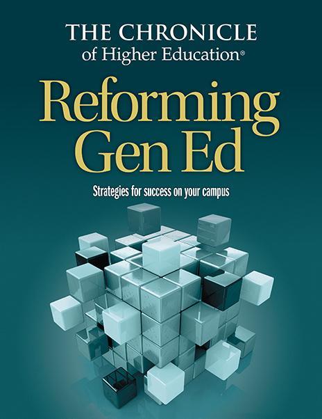 Reforming Gen Ed: Strategies for Success on Your Campus by Beth ...