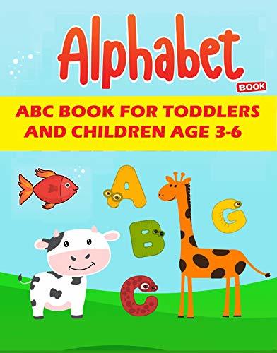 Alphabet Book: ABC Book for Toddlers and Children Age 3-6 by CPH ...