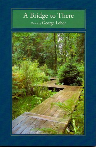 A Bridge to There by George Lober | Goodreads
