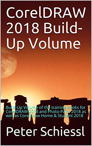 CorelDRAW 2018 Build-Up Volume: Build-Up Volume of the training books ...