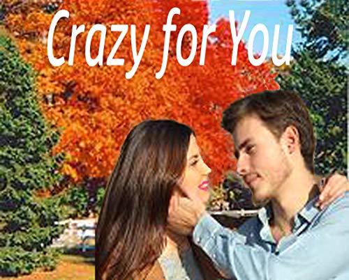 Crazy for You by Fiona Neal | Goodreads