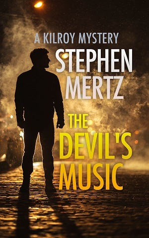 The Devil's Music (A Kilroy Mystery) by Stephen Mertz | Goodreads