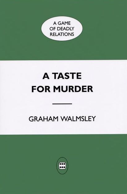 A Taste for Murder by Graham Walmsley | Goodreads