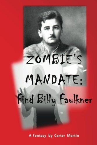 Zombie's Mandate: Get Billy Faulkner by Carter Martin | Goodreads