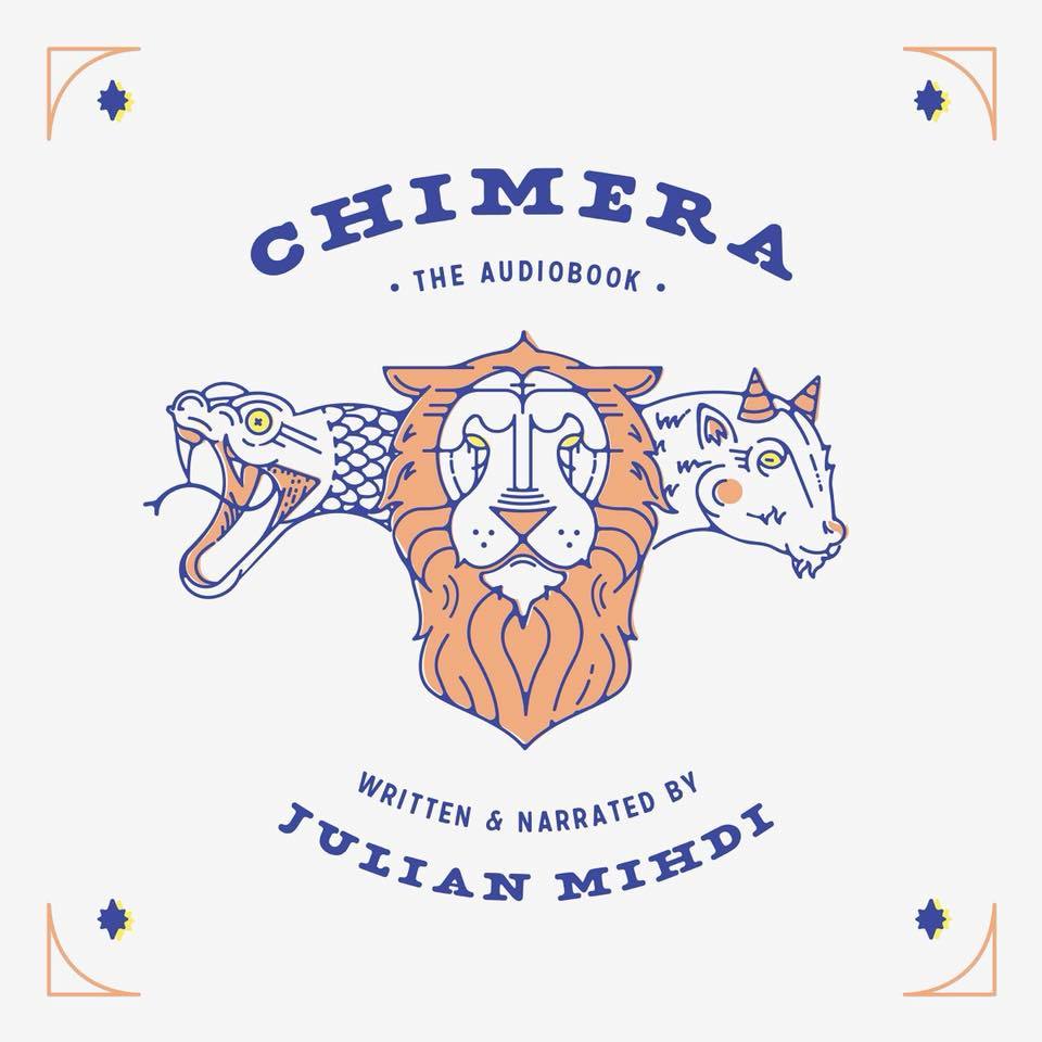 Chimera: Four Stories and A Novelette (The Audiobook) by Julian Mihdi ...