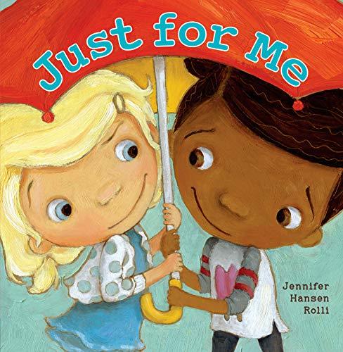 Just for Me by Jennifer Hansen Rolli | Goodreads