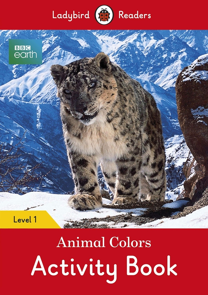 BBC Earth: Animal Colors Activity Book: Level 1 by Ladybird Books ...