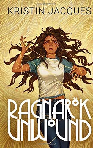 Ragnarok Unwound (Ikepela Ives) by Kristin Jacques | Goodreads
