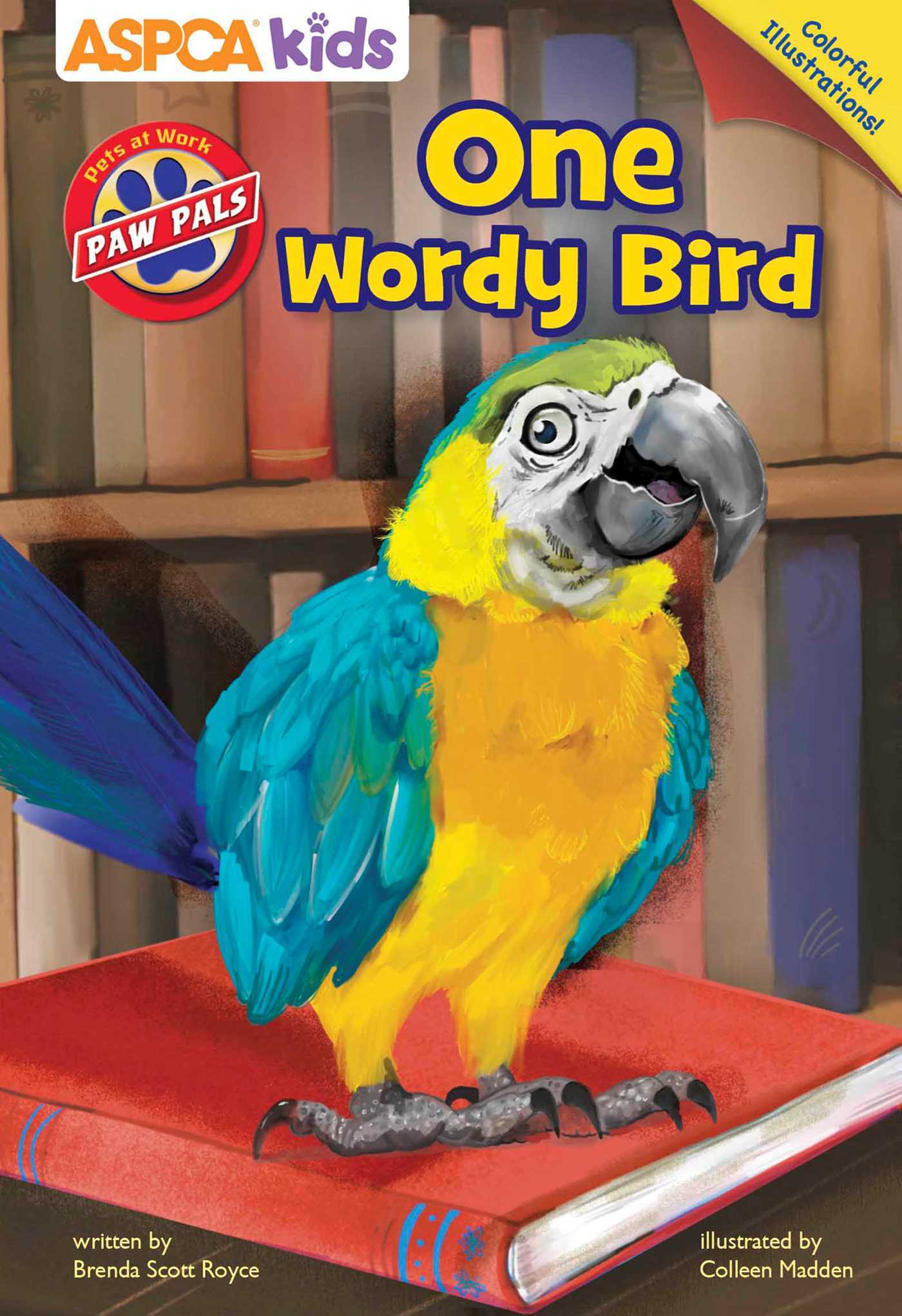 ASPCA PAW Pals: One Wordy Bird by Brenda Scott Royce | Goodreads
