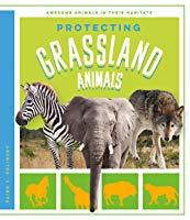 Protecting Grassland Animals by Paige V. Polinsky | Goodreads