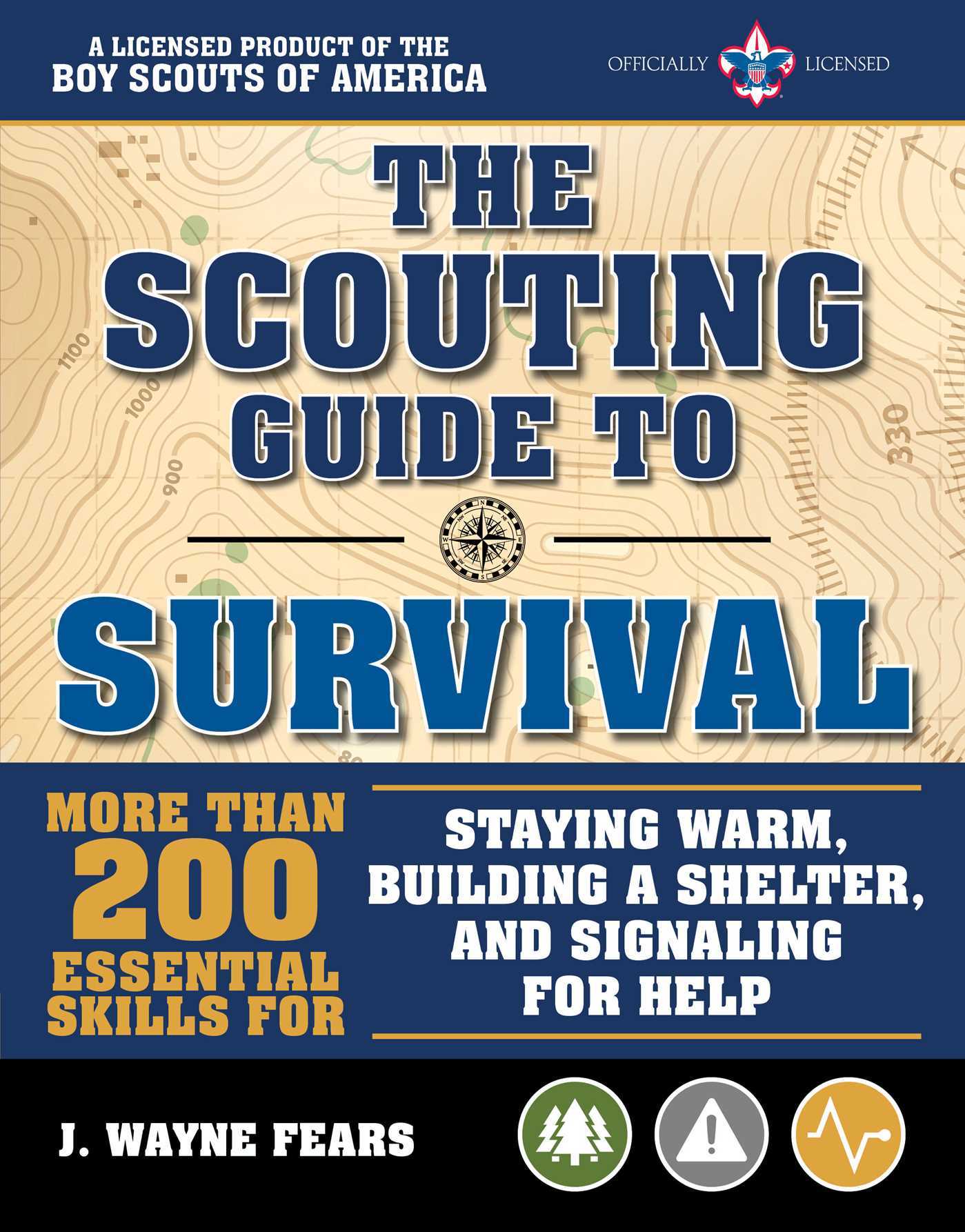 The Scouting Guide to Survival: An Officially-Licensed Book of the Boy ...