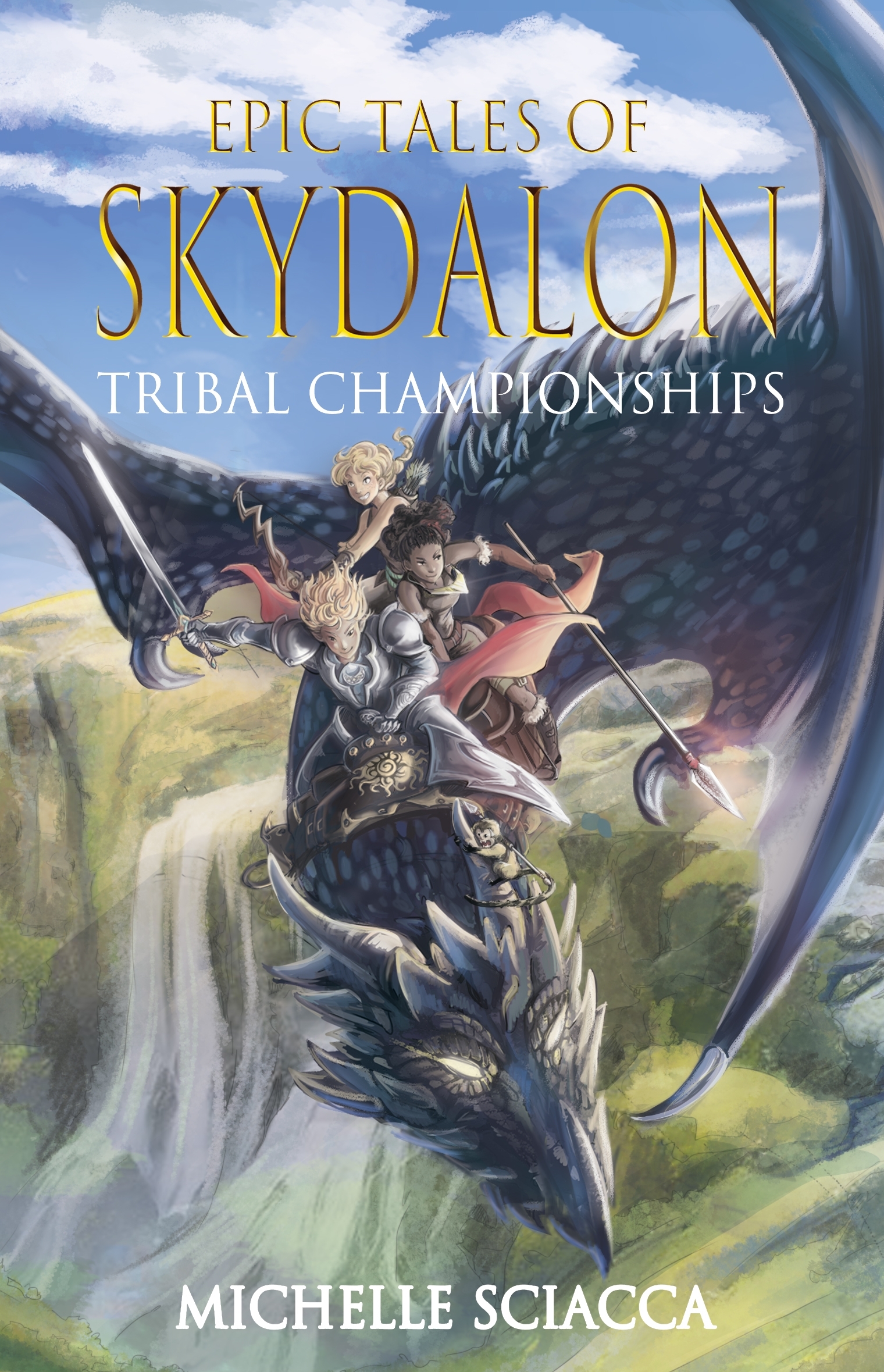 Tribal Championships (Epic Tales of Skydalon, #2) by Michelle Sciacca ...