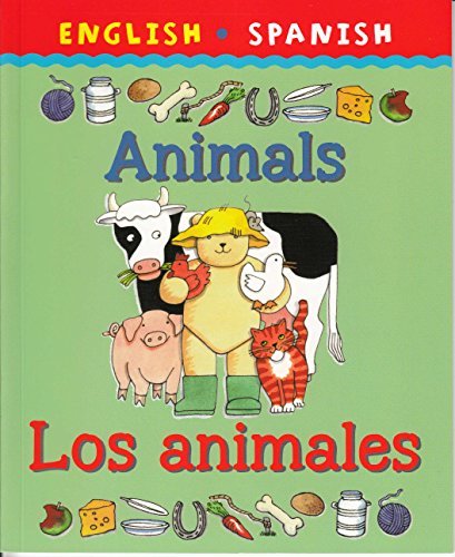 English Spanish Animals Los animales by Clare Beaton | Goodreads