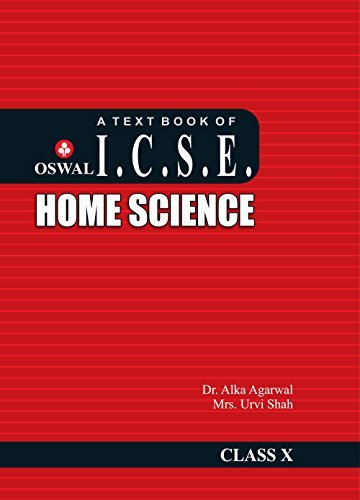 Home Science: Textbook for ICSE Class 10 by Alka Agarwal | Goodreads