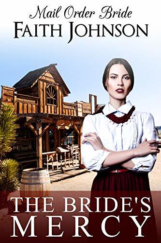 The Bride's Mercy by Faith Johnson | Goodreads