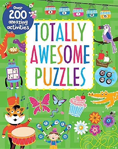 Totally Awesome Puzzles - Over 200 Amazing Activities Including Number ...