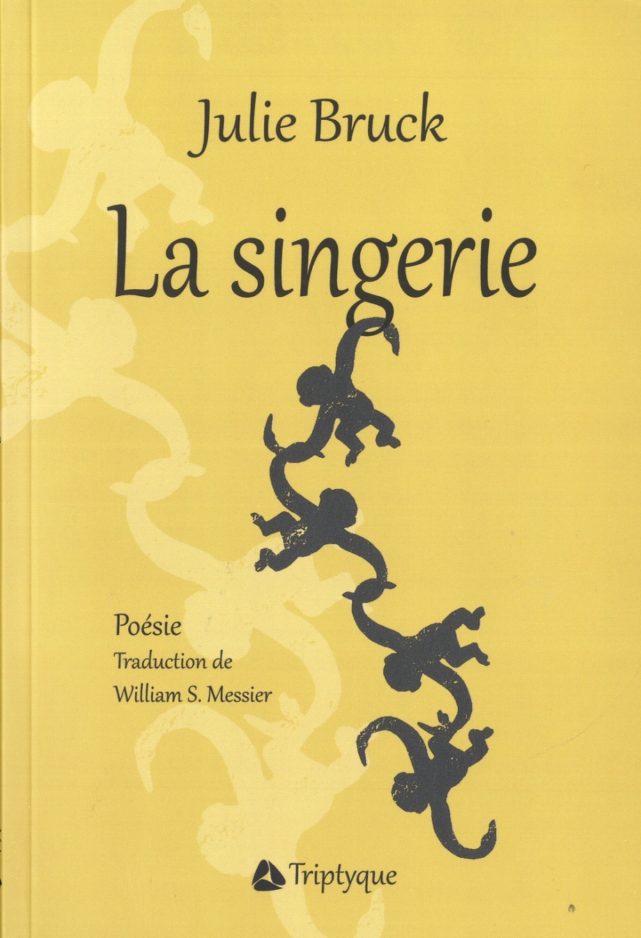 la singerie by Julie Bruck | Goodreads
