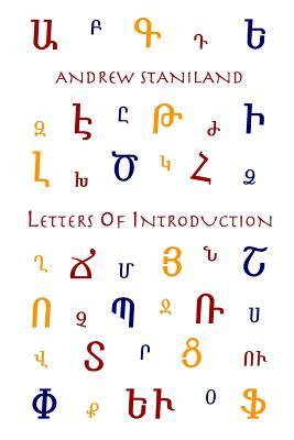 Letters Of Introduction by Andrew Staniland | Goodreads