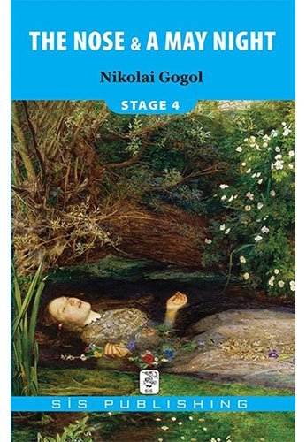 The Nose & A May Night / Stage 4 by Nikolai Gogol | Goodreads