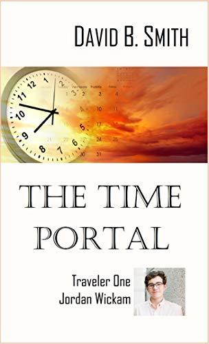 The Time Portal by David B. Smith | Goodreads