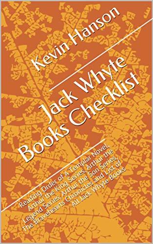 Jack Whyte Books Checklist: Reading Order of A Templar Novel, Arthur ...