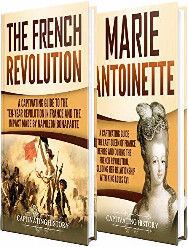 French Revolution: A Captivating Guide to the French Revolution, the ...