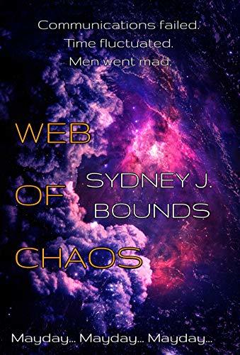 Web of Chaos by Sydney J. Bounds | Goodreads