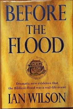 Before the Flood: Understanding the biblical Flood story as recalling a ...
