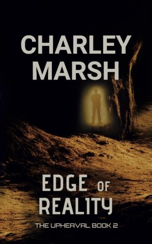Edge of Reality (Upheaval) by Charley Marsh | Goodreads