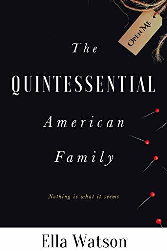 The Quintessential American Family by Ella Watson | Goodreads