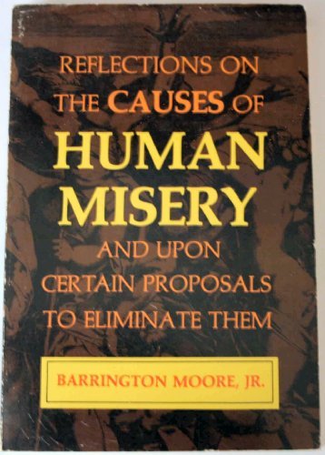 Reflections on the Causes of Human Misery and Upon Certain Proposals to ...