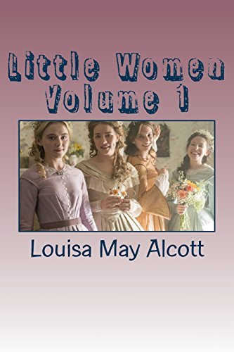 Little Women Volume 1 by Louisa May Alcott | Goodreads