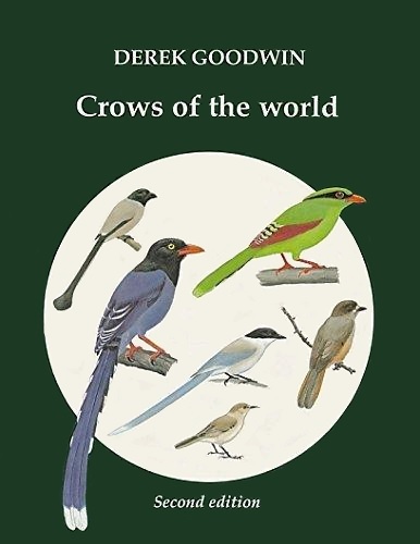 Crows of the World by Derek Goodwin | Goodreads