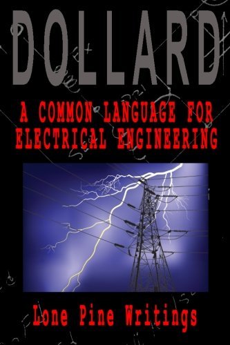A Common Language for Electrical Engineering: Lone Pine Writings by ...