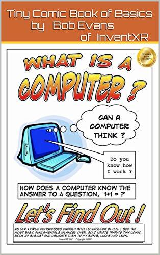 What is a computer?: The ins & outs of computers by Tiny Comic Book of ...