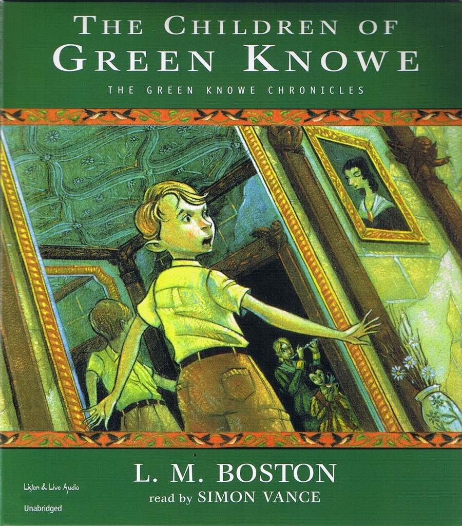 The Children of Green Knowe by Lucy M. Boston | Goodreads