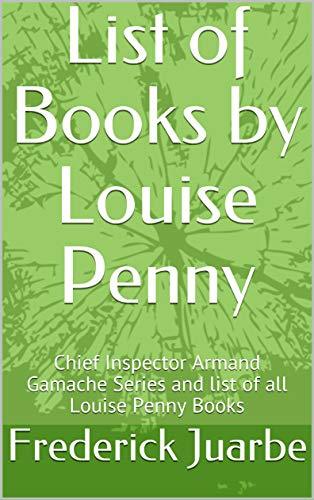 Louise Penny Books Reading Order: Chief Inspector Armand Gamache Series ...