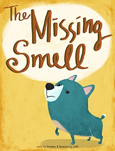 The Missing Smell by Timmy blue | Goodreads